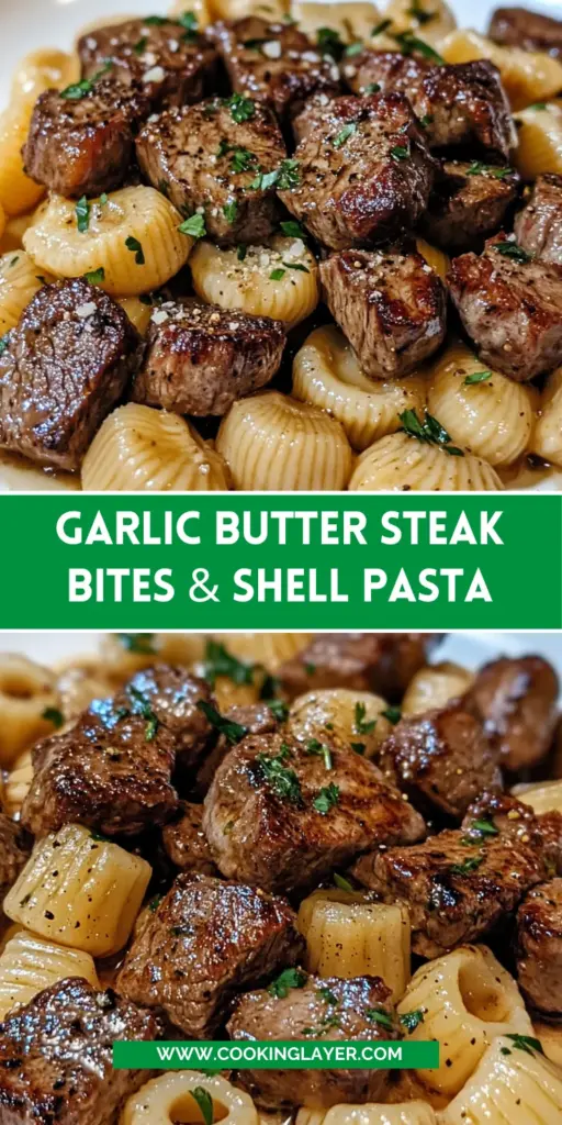 Garlic Butter Steak Bites & Shell Pasta: A Delicious Delight ...